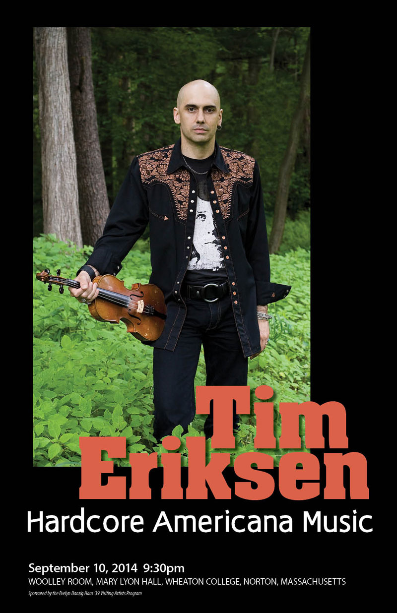 Tim Eriksen: Hardcore Americana Music - Blog - Wheaton College ...