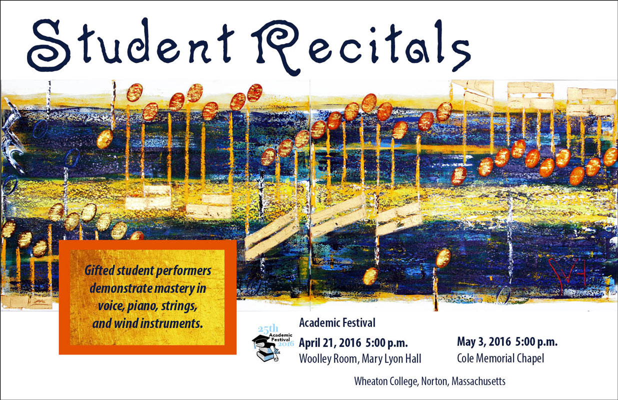 Student Recitals I - Spring 2016 - Blog - Wheaton College | Massachusetts