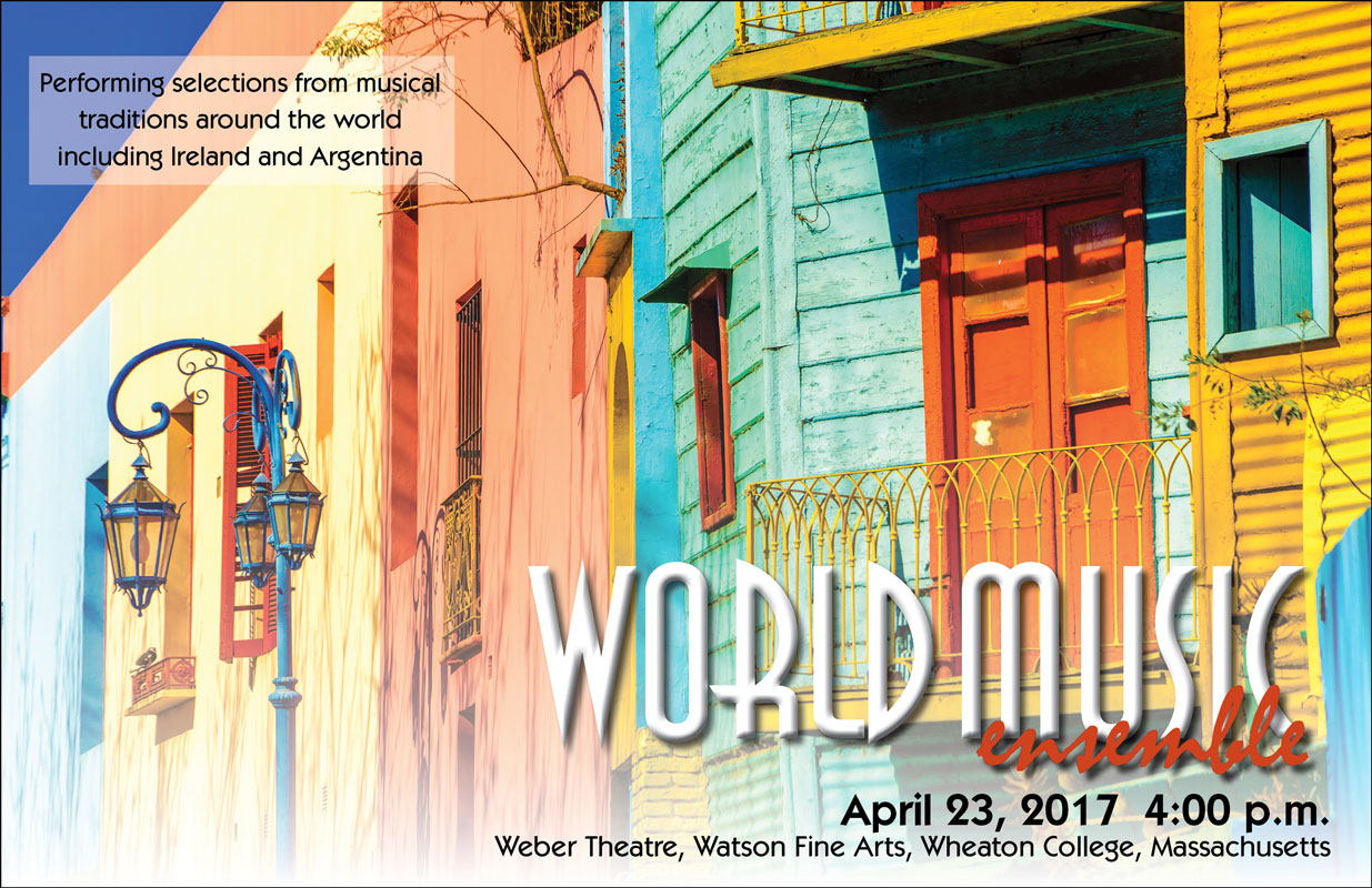World Music Ensemble - Spring 2017 - Blog - Wheaton College | Massachusetts