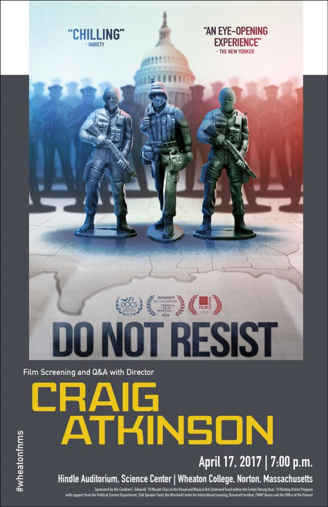 Screening of Do Not Resist with Director Craig Atkinson - Blog - Wheaton College | Massachusetts
